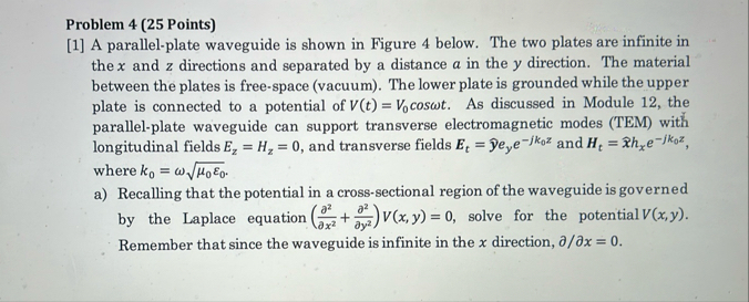 Solved Problem 4 (25 ﻿Points)[1] ﻿A parallel-plate waveguide | Chegg.com