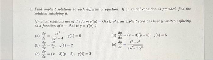 Solved 1. Find implicit solutions to each differential | Chegg.com