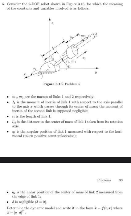 Solved Determine the dynamic model and write it in the form | Chegg.com