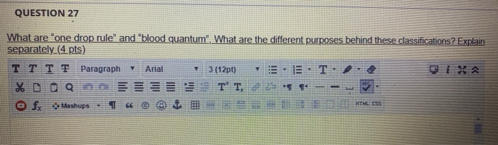 Solved QUESTION 27 What are "one drop rule" and "blood | Chegg.com