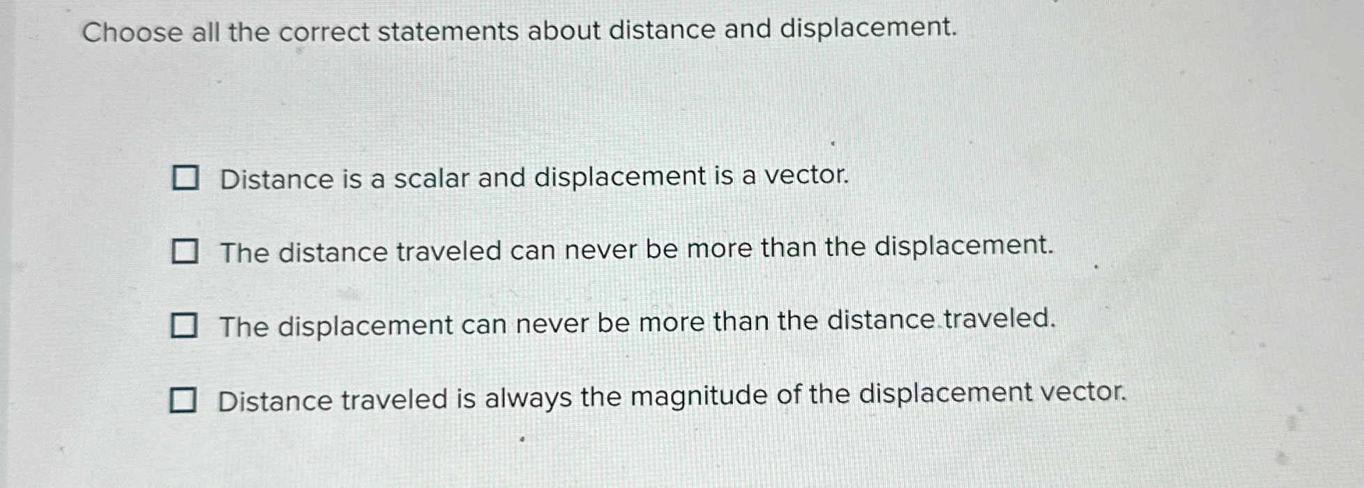 Solved Choose all the correct statements about distance and | Chegg.com