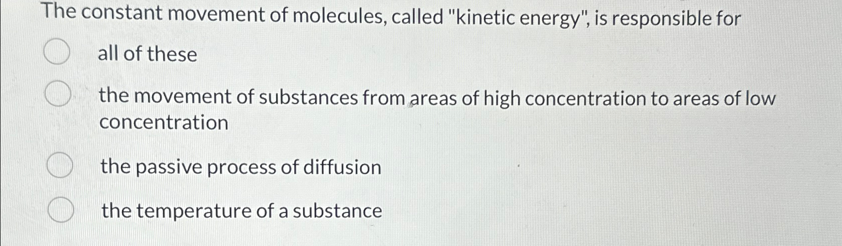 Solved The constant movement of molecules, called "kinetic | Chegg.com