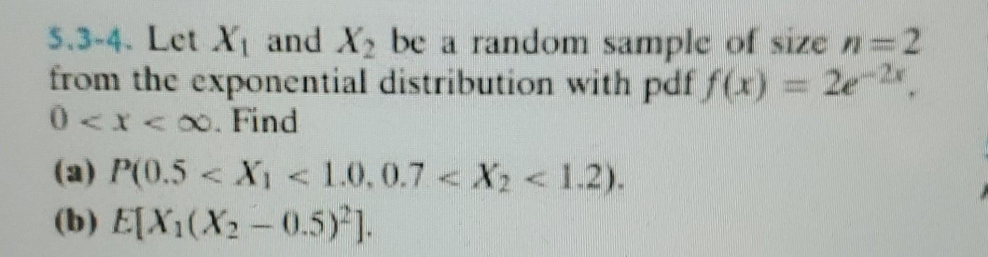 Solved 5.3-4. Let X1 and X2 be a random sample of size n=2 | Chegg.com
