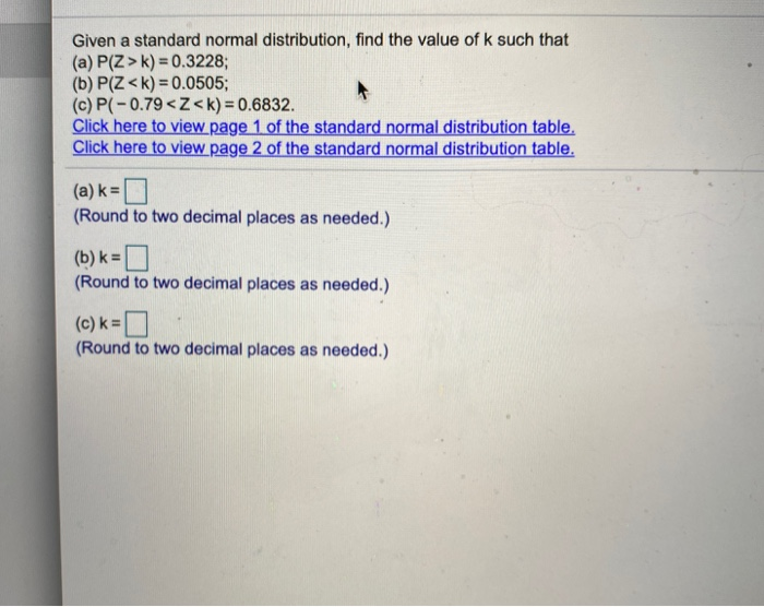 Solved Given a standard normal distribution, find the value | Chegg.com