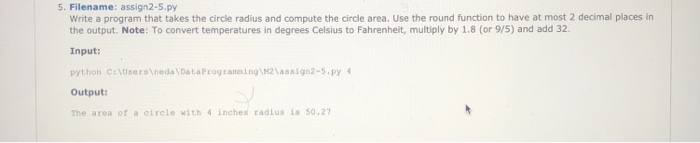 Solved 5 Filename Assign2 5 Py Write A Program That Takes