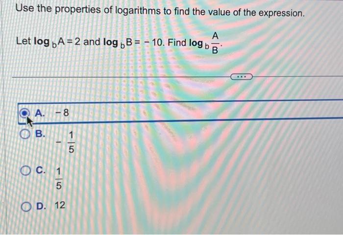 Solved Use the properties of logarithms to find the value of | Chegg.com