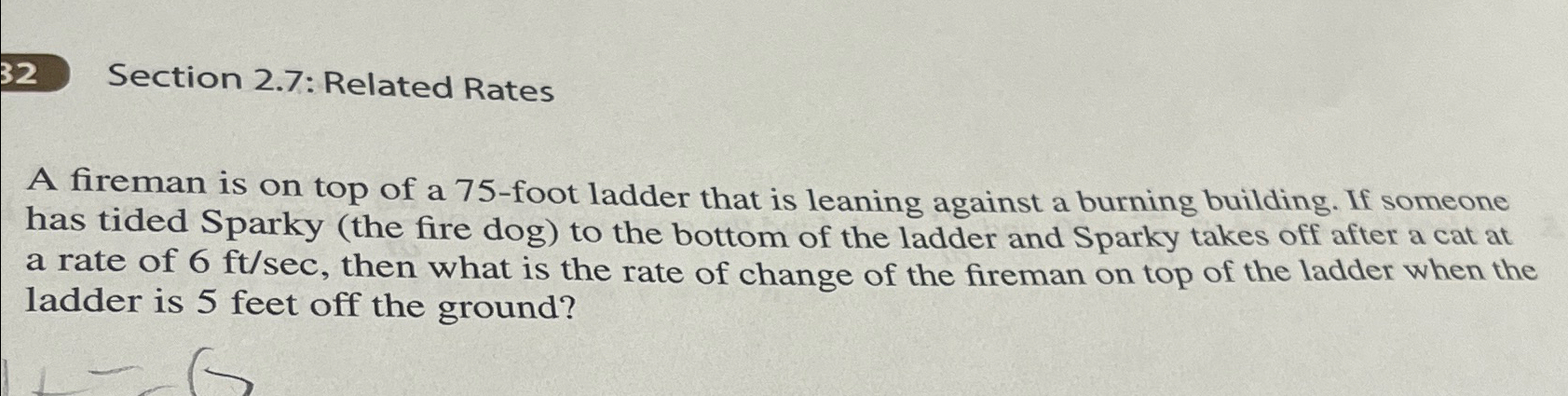 Solved Section 2.7: Related RatesA fireman is on top of a | Chegg.com
