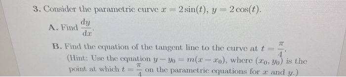 Solved 1. For the parametric curves below, eliminate the | Chegg.com