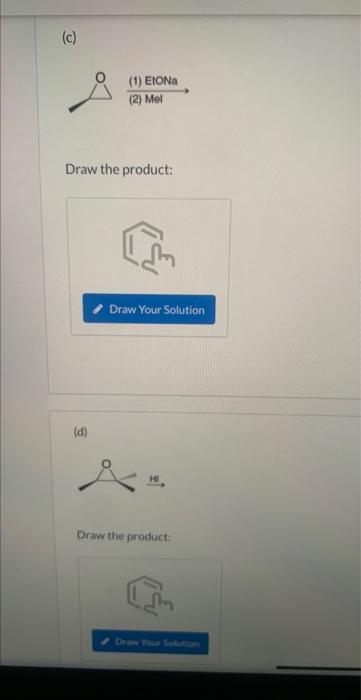 Solved (a) Draw the product: (b) Draw the product: (c) Draw | Chegg.com