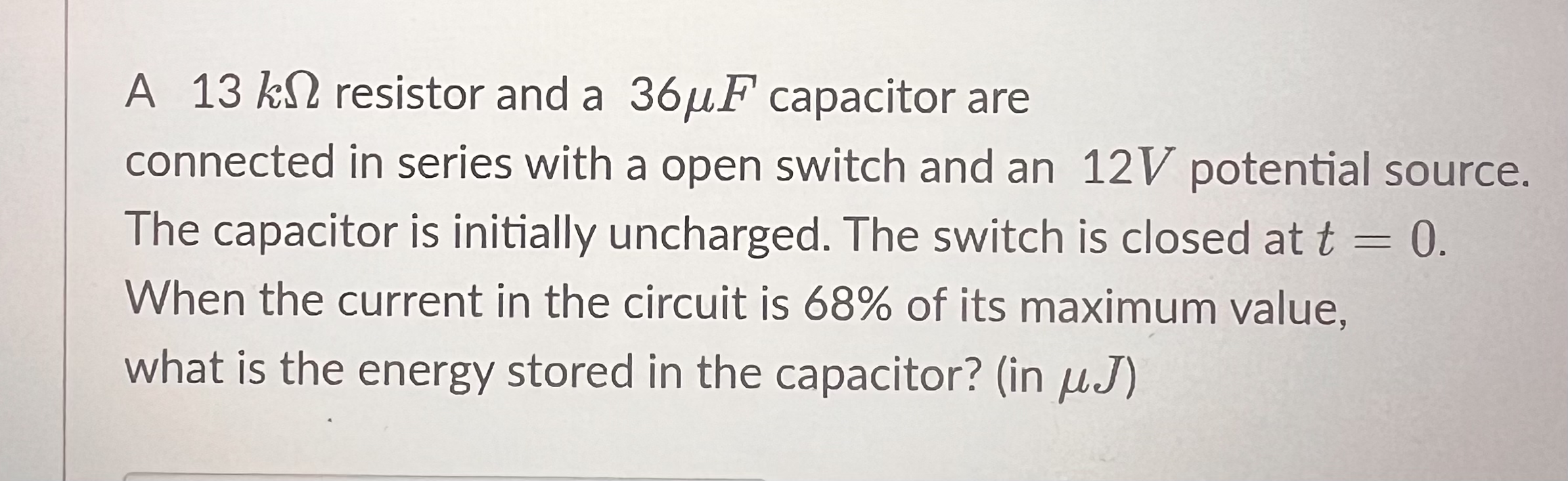 A 13kΩ ﻿resistor and a 36μF ﻿capacitor are connected | Chegg.com