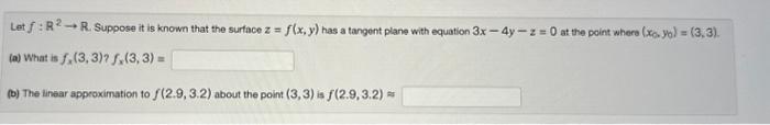 Solved Let f: R2 → R. Suppose it is known that the surface z | Chegg.com