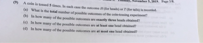Solved (3) A coin is tossed 5 times. In each case the | Chegg.com