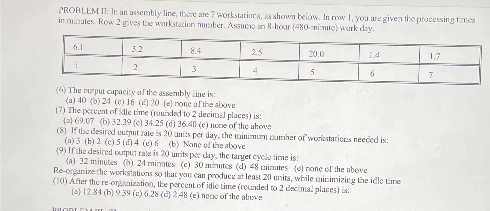 PROBLEM II: In an assembly line, there are 7 | Chegg.com