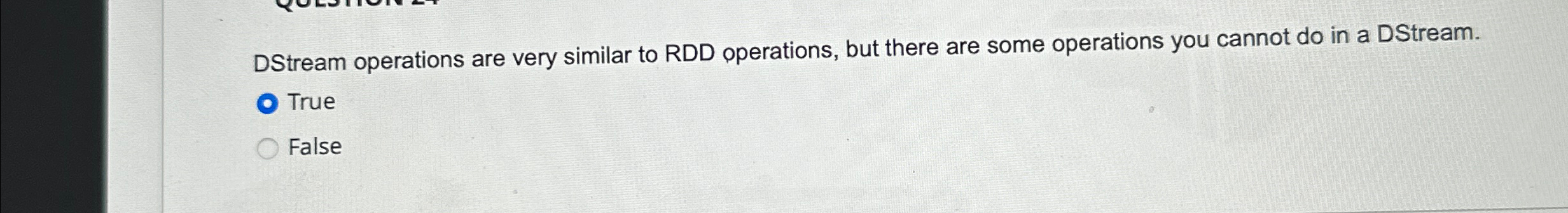 Solved DStream operations are very similar to RDD | Chegg.com