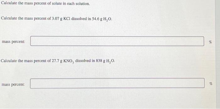 Solved Calculate the mass percent of solute in each | Chegg.com
