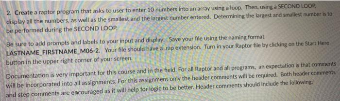 Solved 2 Create A Raptor Program That Asks To User To Enter 