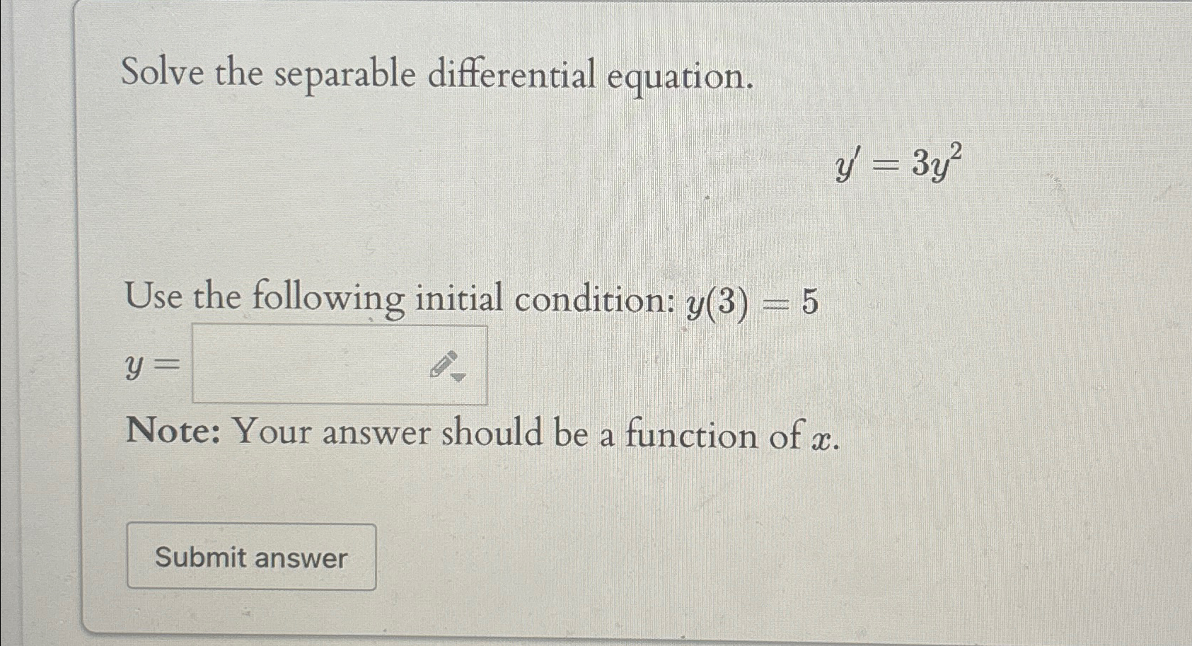 Solved Solve the separable differential equation.y'=3y2Use | Chegg.com