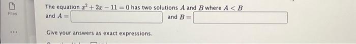 Solved The equation x2+2x−11=0 has two solutions A and B | Chegg.com