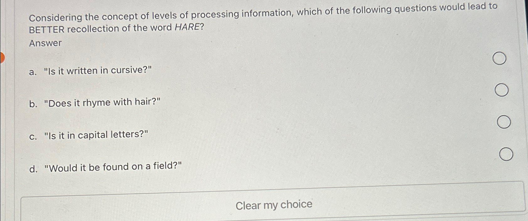 Solved Considering the concept of levels of processing | Chegg.com