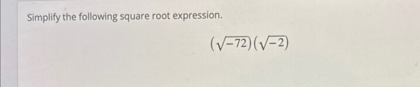 Solved Simplify the following square root | Chegg.com