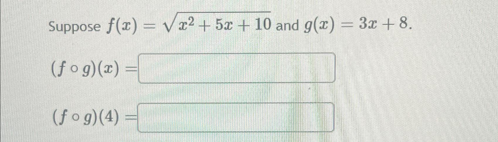 Solved Suppose f(x)=x2+5x+102 ﻿and | Chegg.com