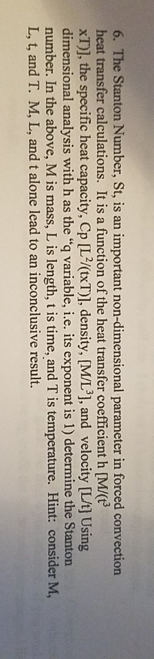 Solved 6. The Stanton Number, St, is an important | Chegg.com