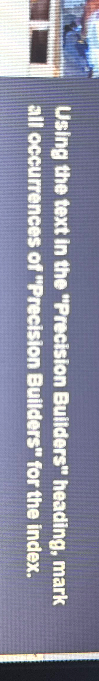 Solved Using the text in the "Precision Bullders" heading, | Chegg.com