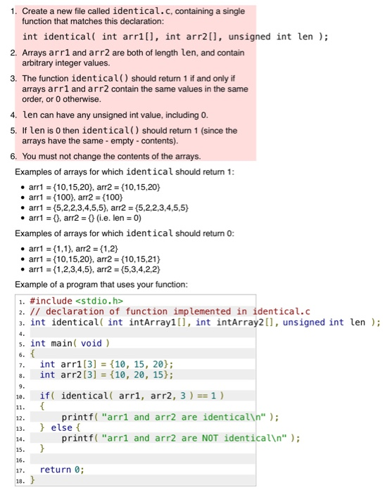 Solved 1. Create a new file called identical.c, containing a | Chegg.com