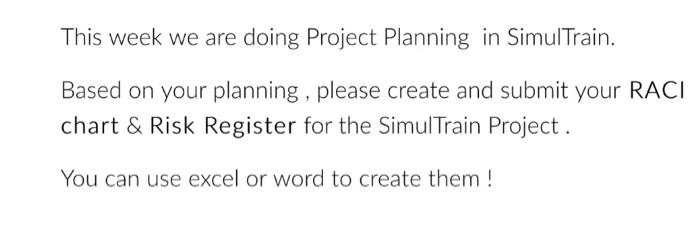 Solved This week we are doing Project Planning in | Chegg.com