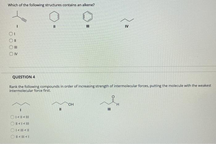 Solved Which of the following structures contains an alkene? | Chegg.com