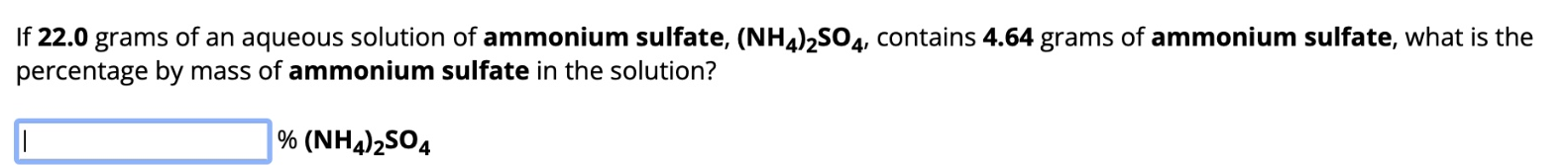 Solved If 22.0 ﻿grams of an aqueous solution of ammonium | Chegg.com