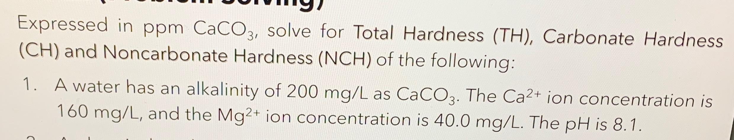 Solved Expressed in ppm CaCO3, ﻿solve for Total Hardness | Chegg.com