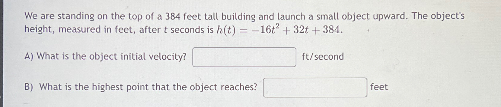 Solved We are standing on the top of a 384 ﻿feet tall | Chegg.com
