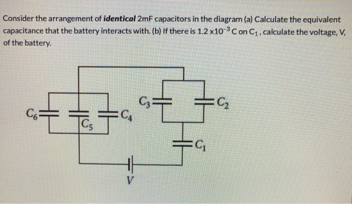 Solved Consider the arrangement of identical 2mF capacitors | Chegg.com