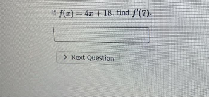 Solved f(x)=4x+18 | Chegg.com