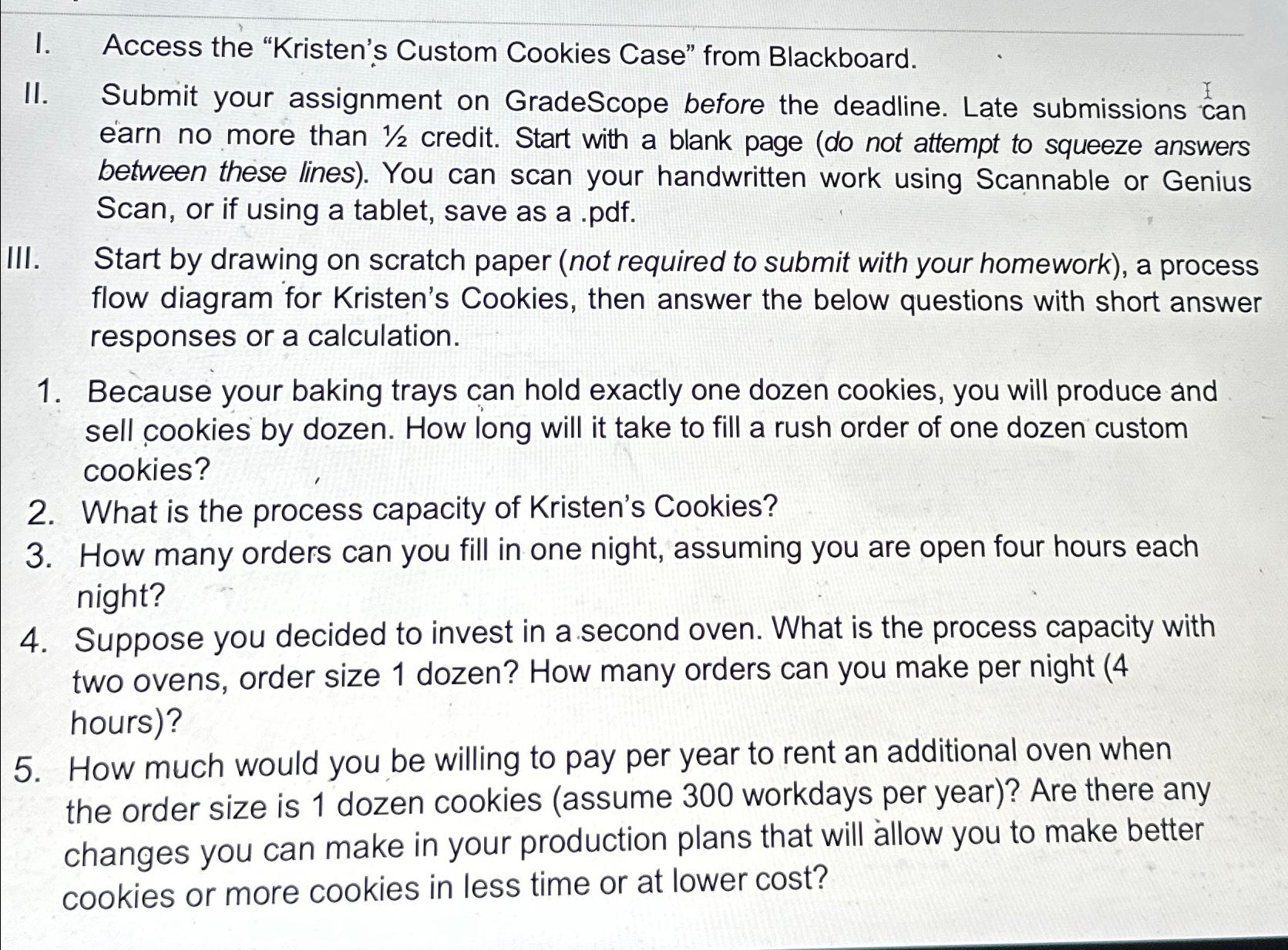 Solved I. Access the "Kristen's Custom Cookies Case" from | Chegg.com