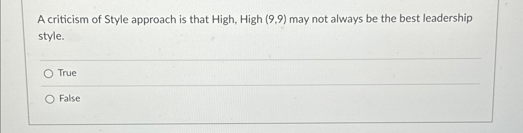 Solved A criticism of Style approach is that High, High | Chegg.com