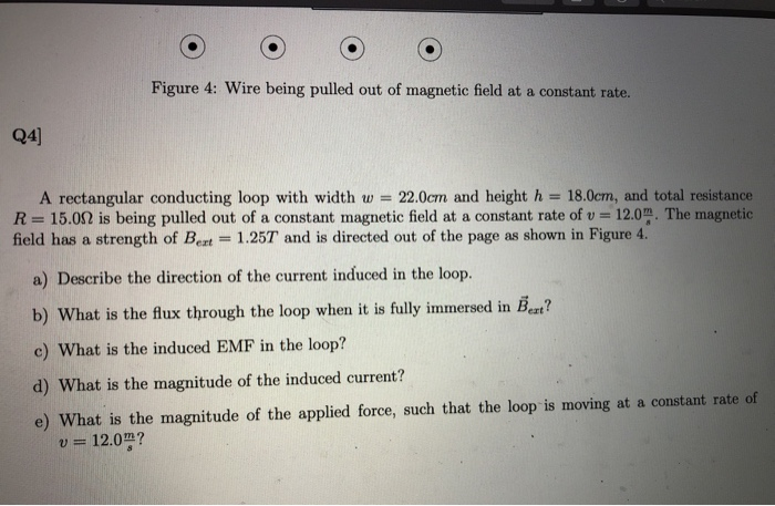 Solved a rectangular conducting loop with width w=22.0cm and | Chegg.com