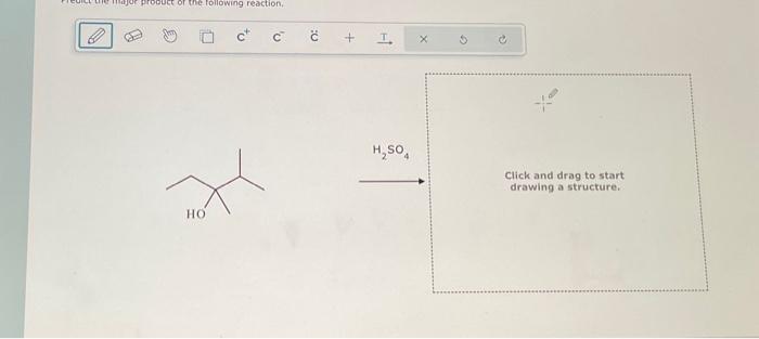 Solved Click and drag to start drawing a structure. | Chegg.com