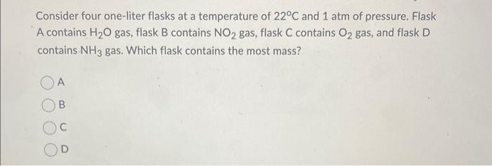 Solved Consider four one-liter flasks at a temperature of | Chegg.com