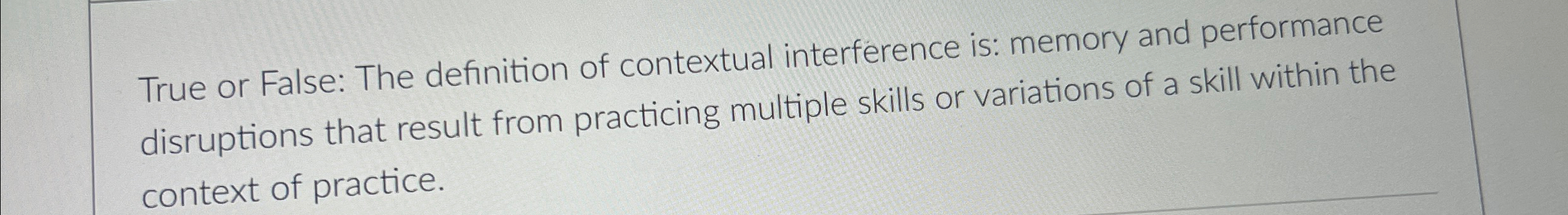 Solved True or False: The definition of contextual | Chegg.com