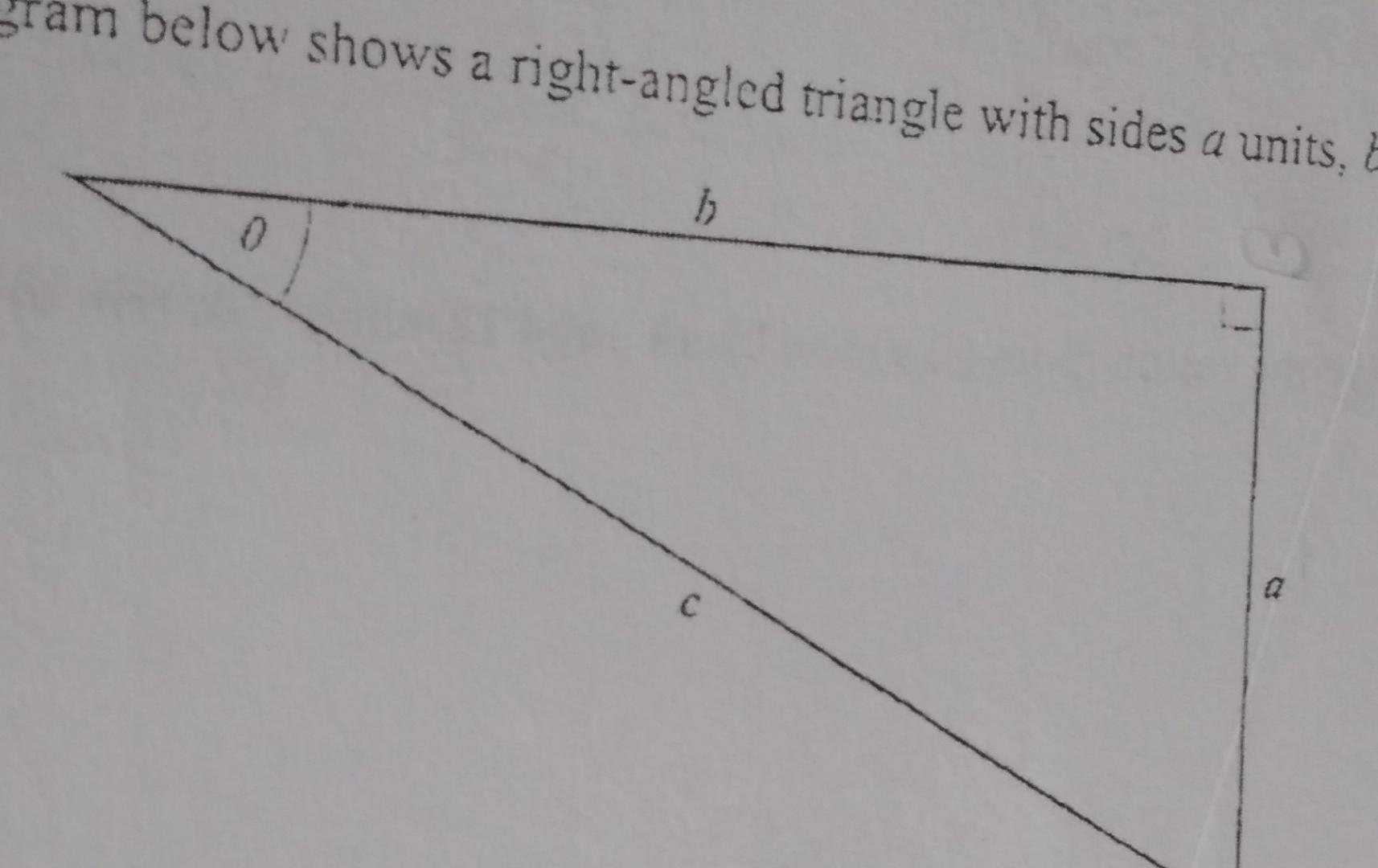 Solved (b) The diagram below shows a right-triangle with | Chegg.com