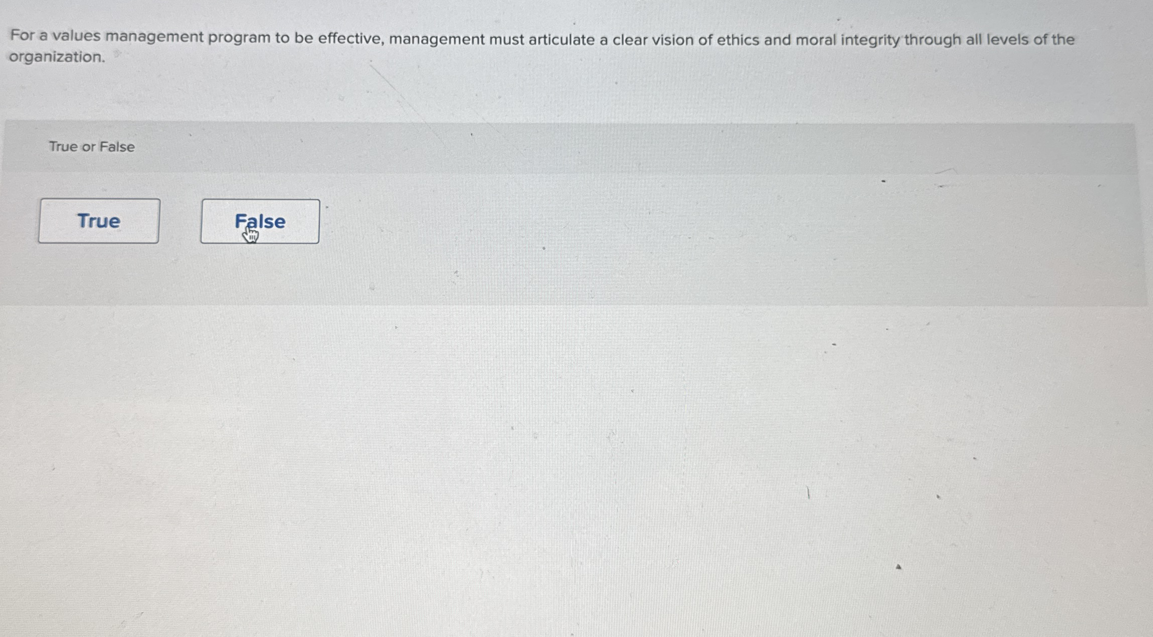 Solved For a values management program to be effective, | Chegg.com