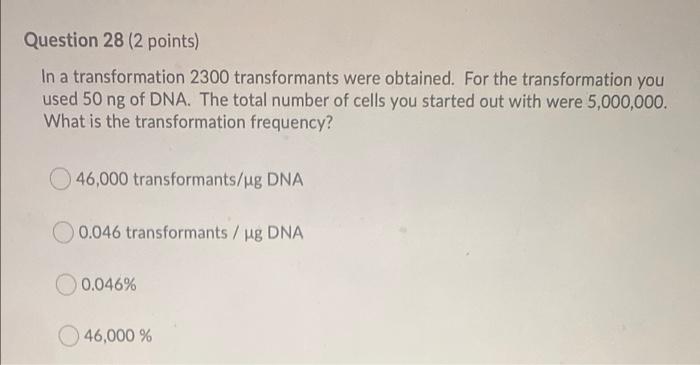 Solved In a transformation 2300 transformants were obtained. | Chegg.com