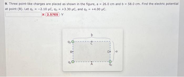 Solved 9. Three point-like charges are placed as shown in | Chegg.com