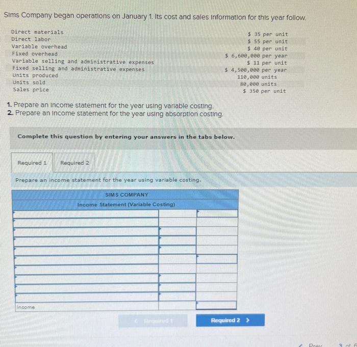 Solved Sims Company began operations on January 1 . Its cost | Chegg.com