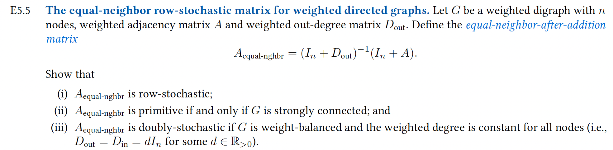 Solved E5.5 ﻿The equal-neighbor row-stochastic matrix for | Chegg.com