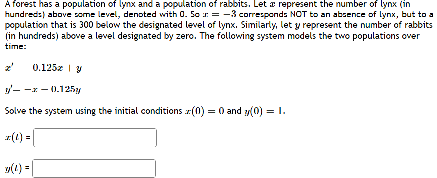 Solved A forest has a population of lynx and a population of | Chegg.com