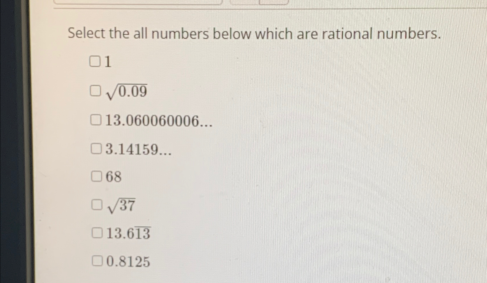 Solved Select the all numbers below which are rational | Chegg.com