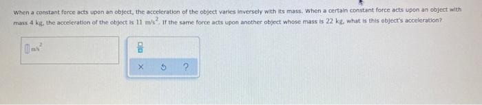 Solved When a constant force acts upon an object, the | Chegg.com